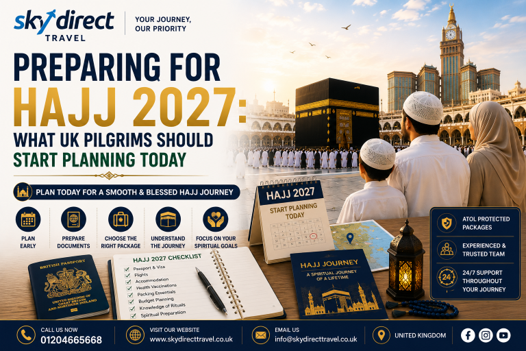 Hajj 2027 Guide for UK Pilgrims | Sky Direct Travel
